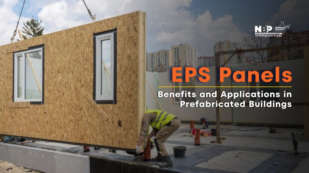 EPS Panels in Prefabricated Buildings: Benefits and Applications